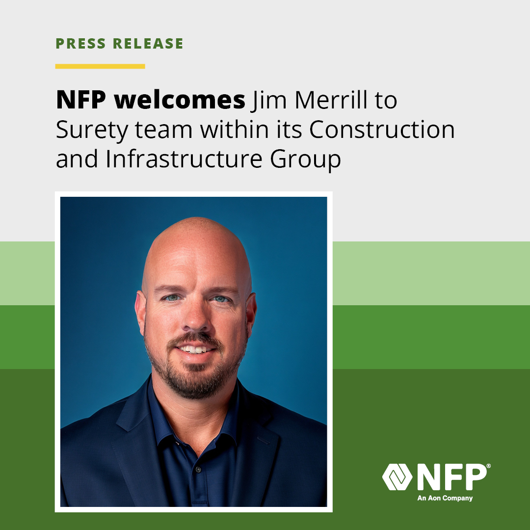 NFP Welcomes Jim Merrill to Surety Team | NFP
