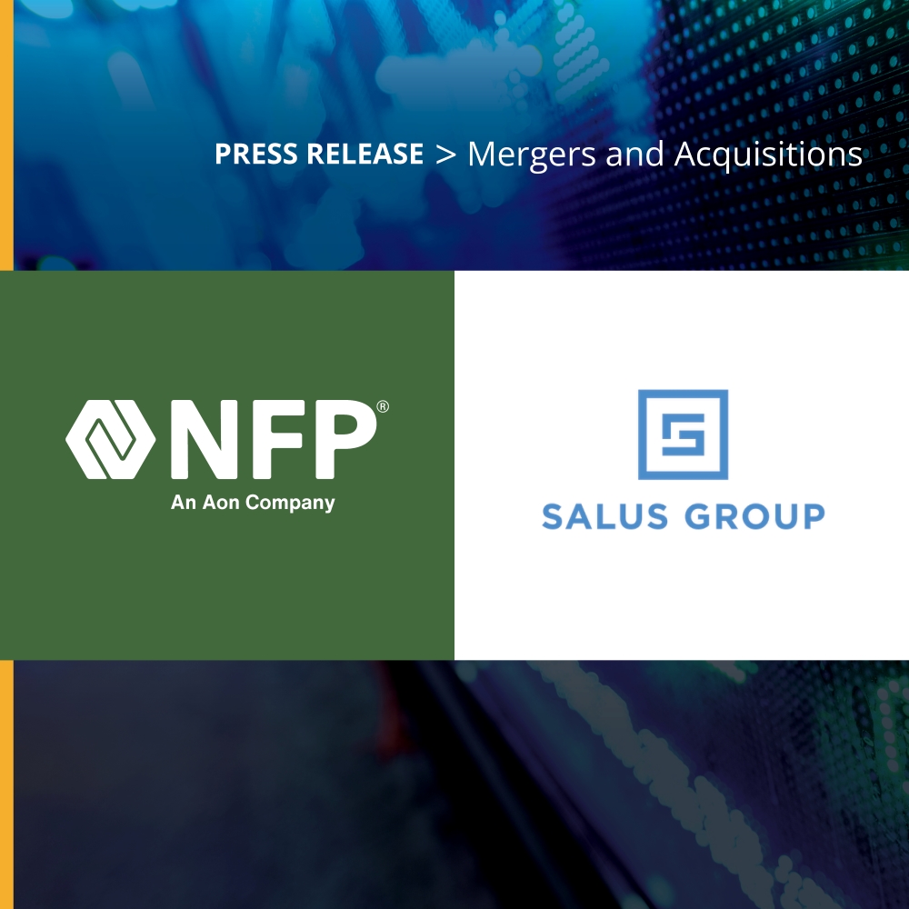 NFP Acquires Salus Group to Expand Employee Benefits | NFP