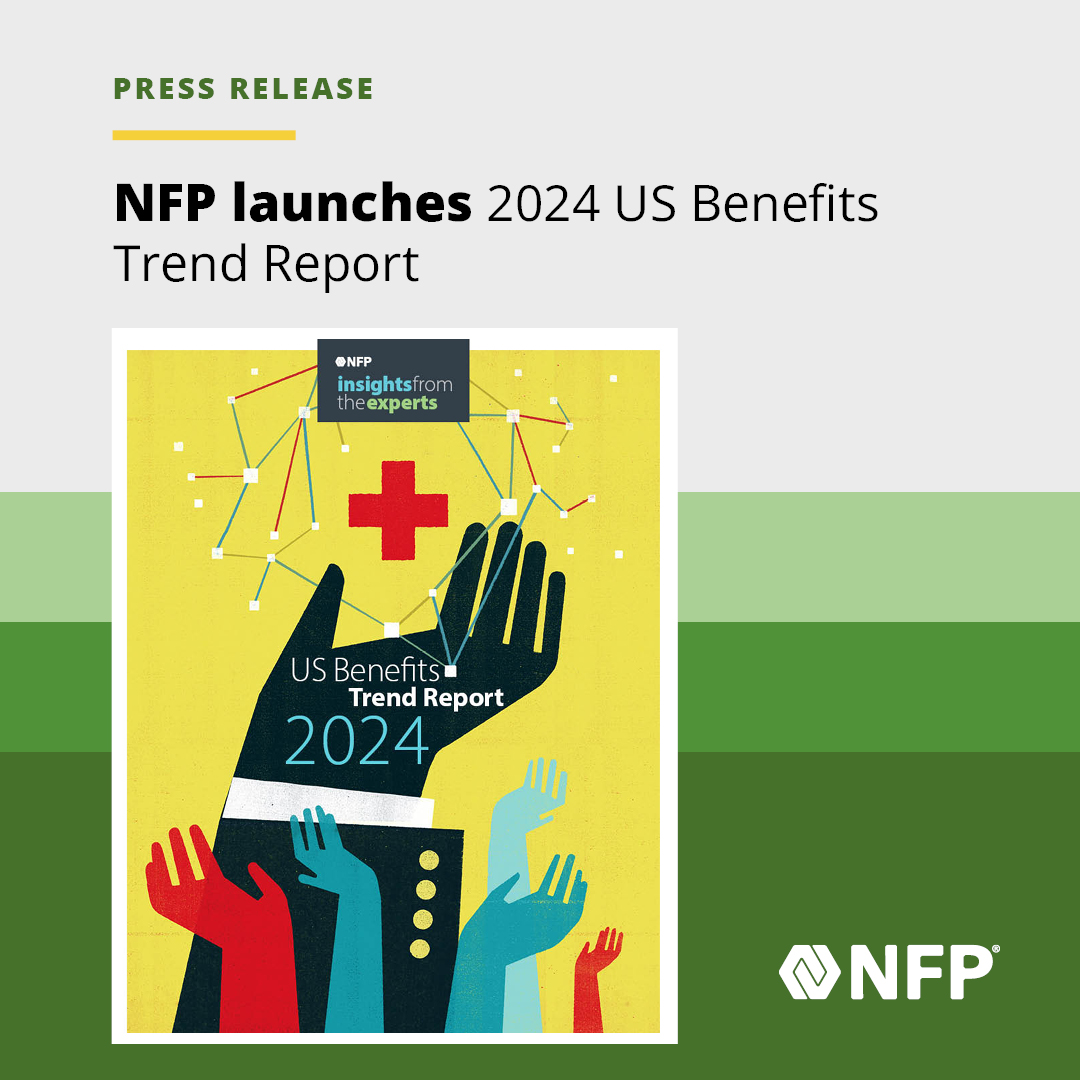2024 US Benefits Trend Report | NFP
